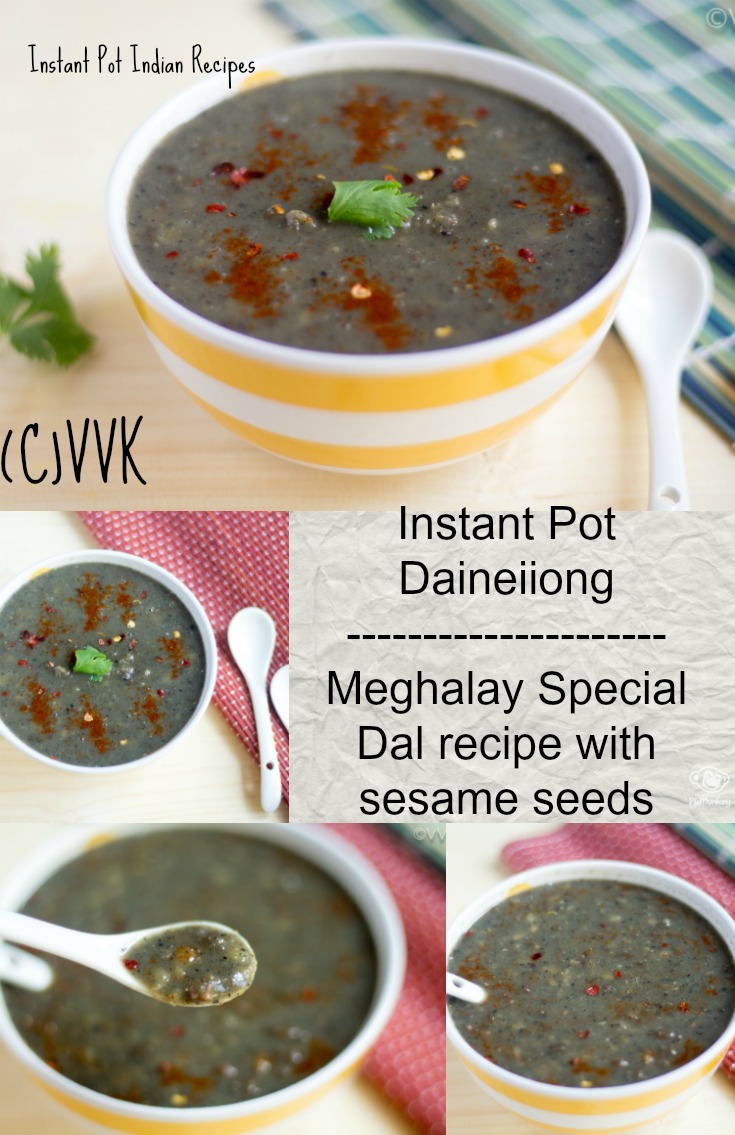 Instant Pot Daineiiong | Meghalaya Style Dal with Sesame Seeds