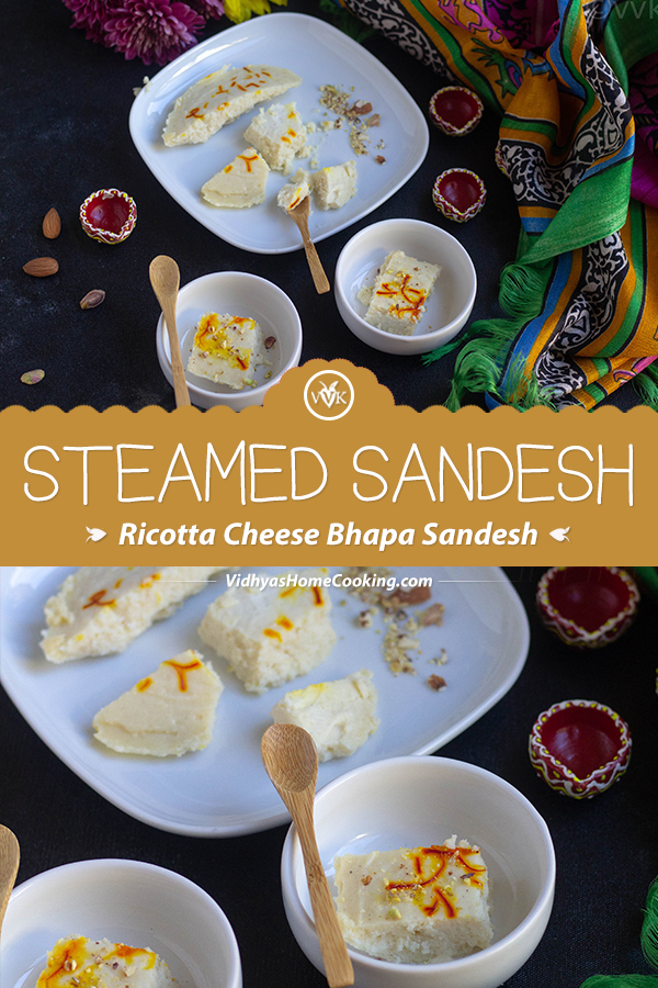 Ricotta Cheese Bhapa Sandesh | Steamed Sandesh