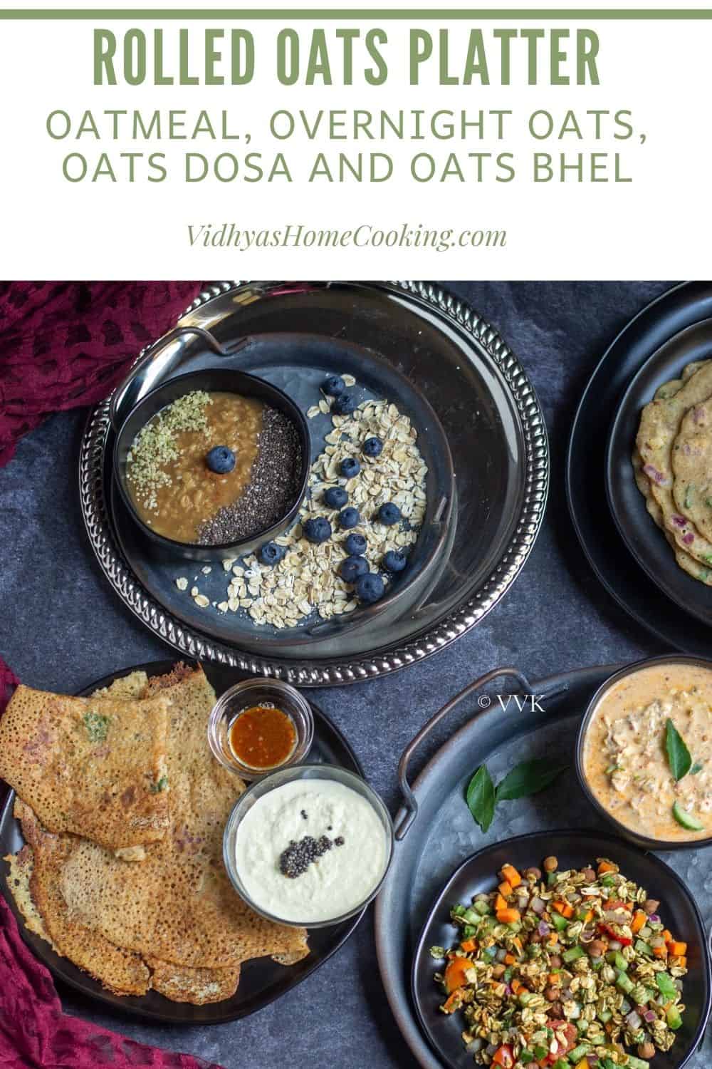 Oats Platter | Simple & Healthy Recipes with Rolled Oats - Vidhya’s ...