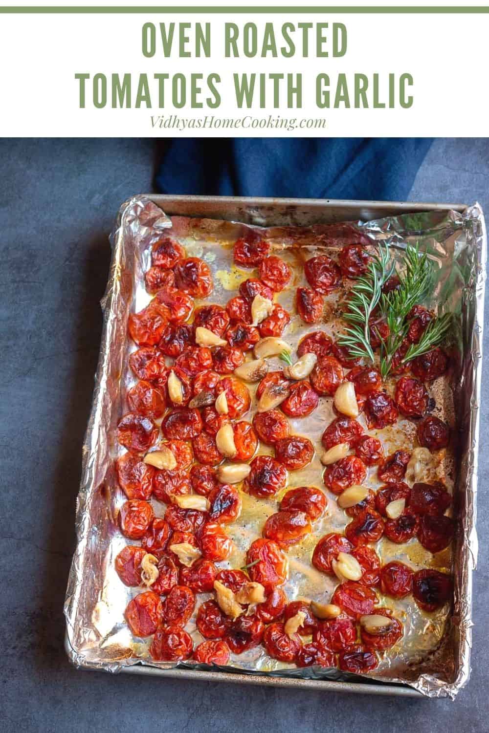 Roasted Tomatoes With Garlic - Vidhya’s Vegetarian Kitchen