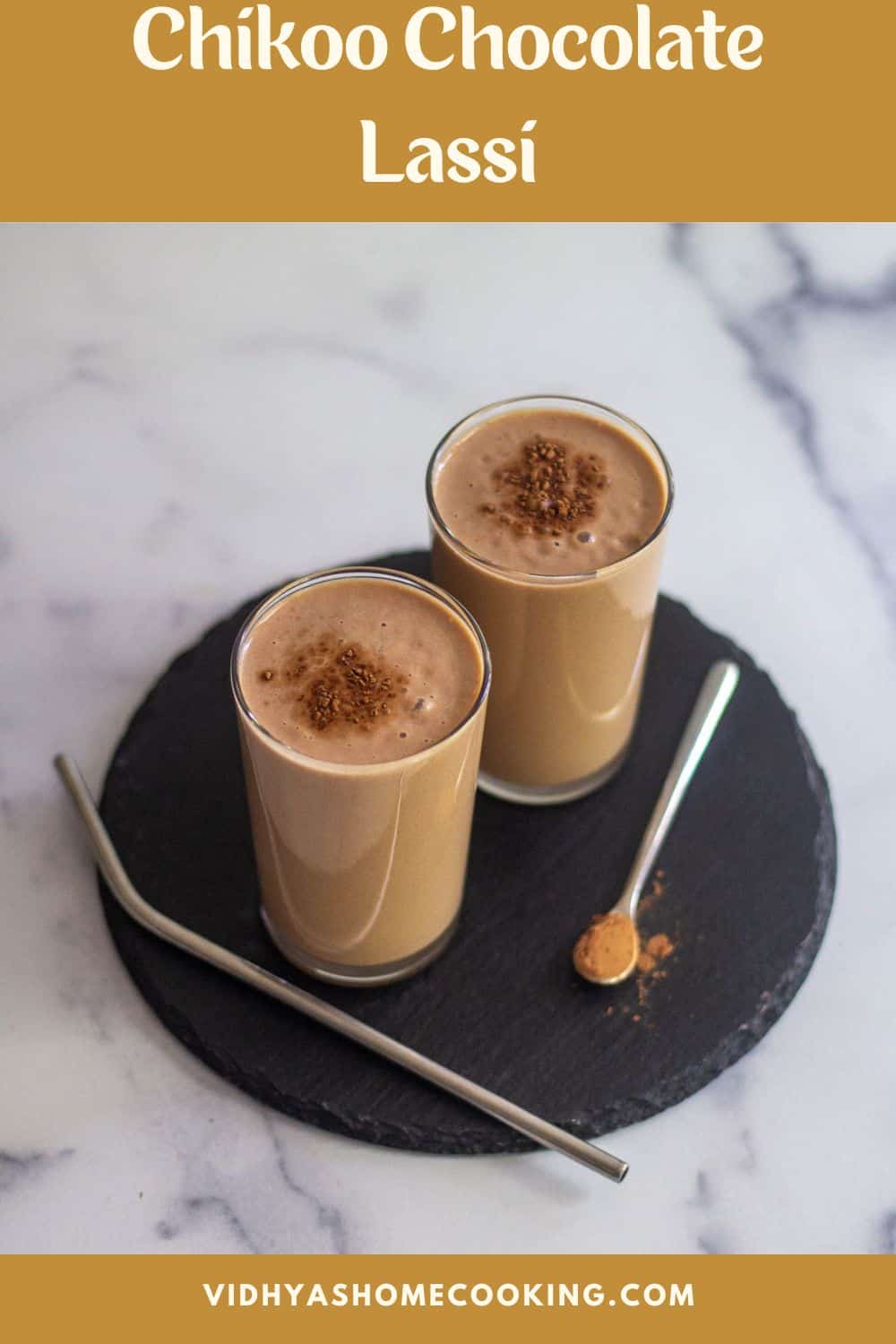 Chikoo Chocolate Lassi | Sapodilla Lassi - Vidhya’s Vegetarian Kitchen