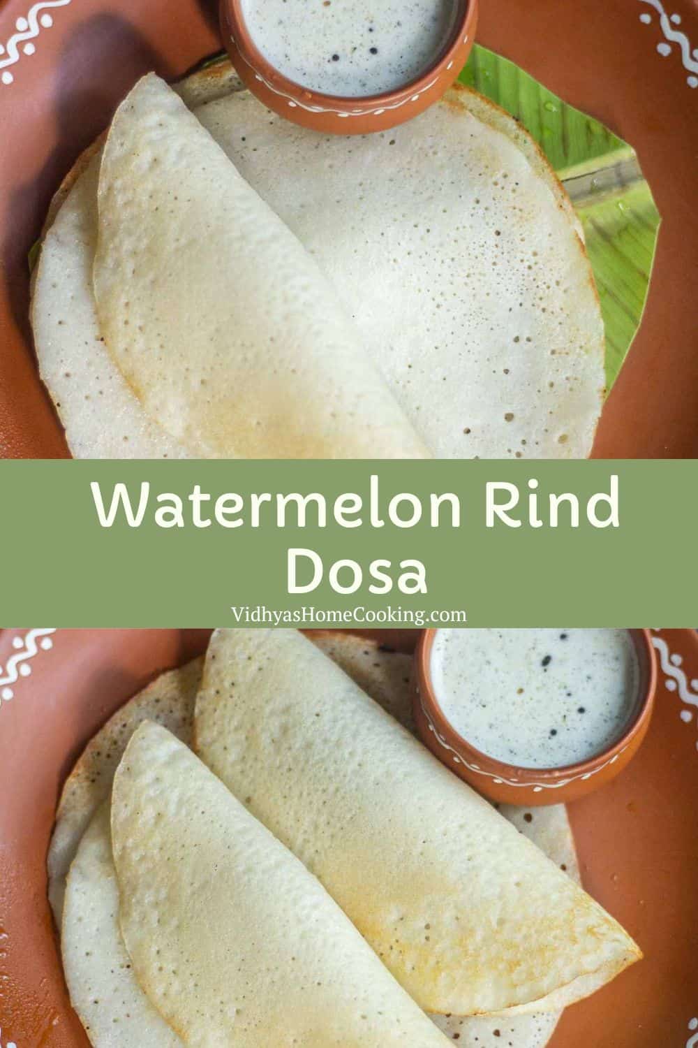 Delicious and Surprising: Watermelon Rind Dosa Recipe